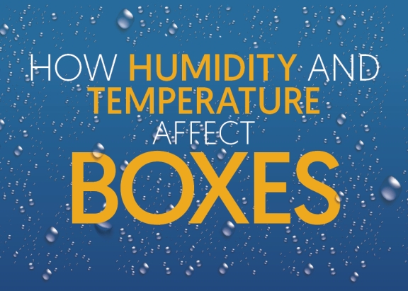 How Humidity and Temperature Affect Boxes